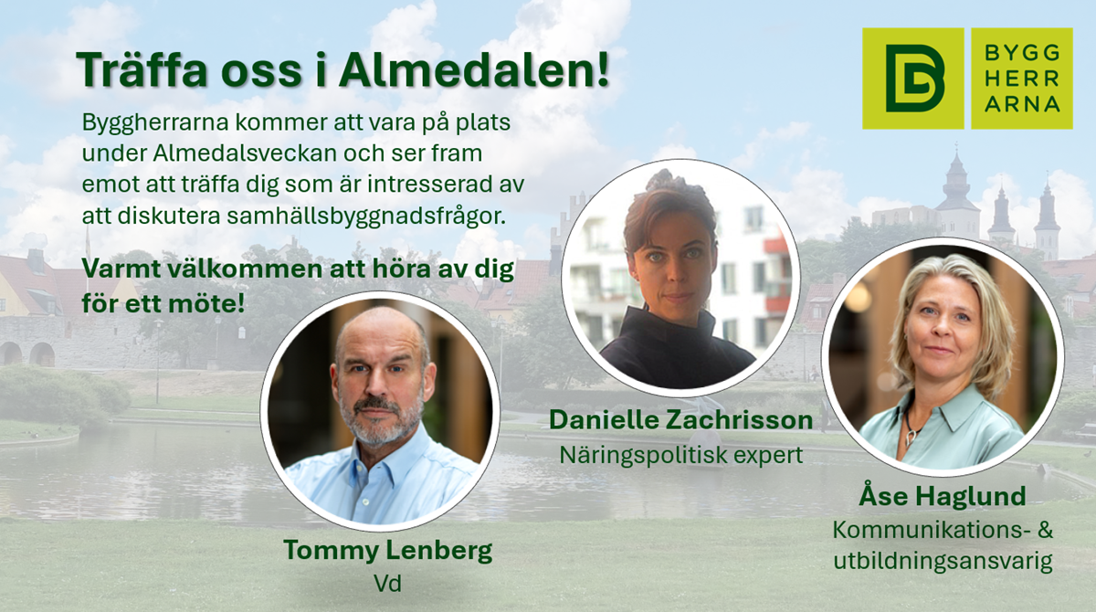 Träffa oss i Almedalen! - Byggherrarna